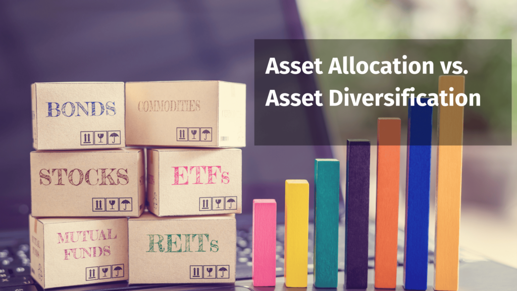 Asset Allocation Vs Diversification Differences And Importance