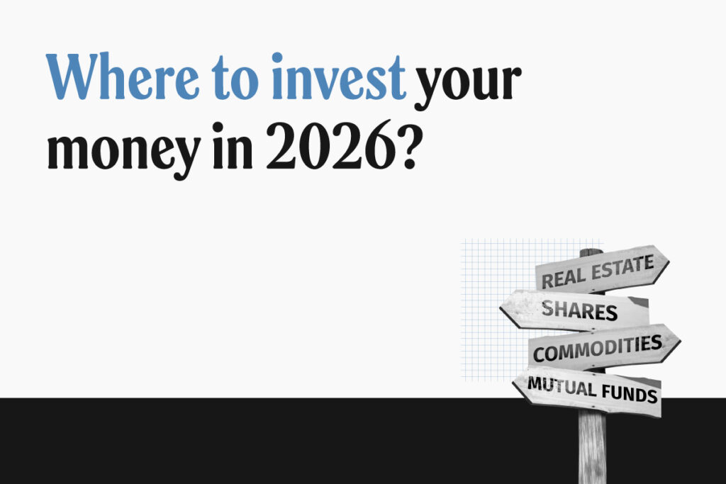 Where to invest your money in 2026?
