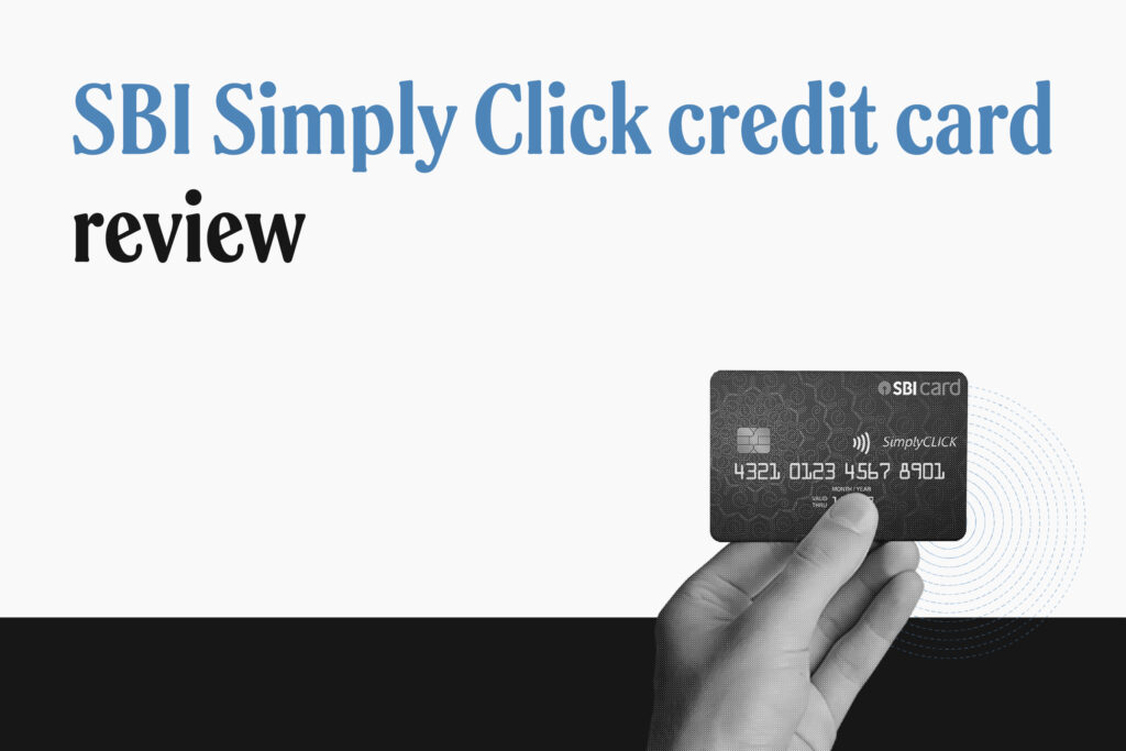 SBI SimplyClick Card review 2026: Best entry-level credit card for ...